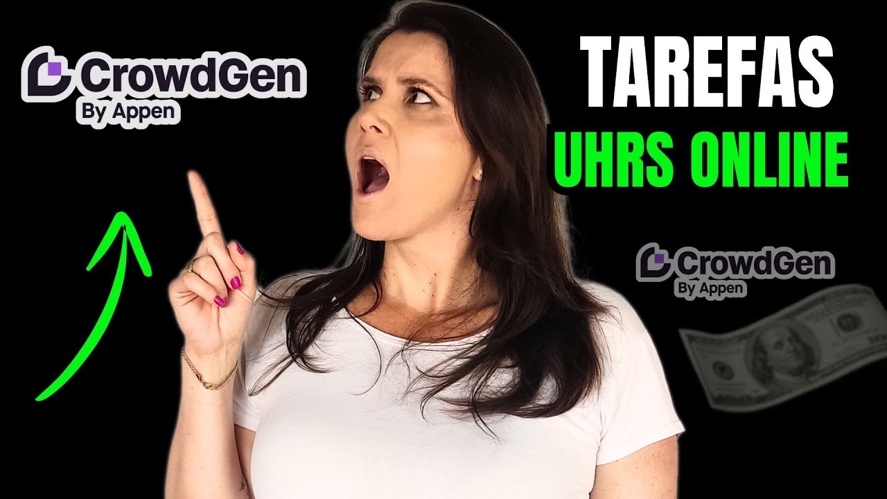 [APPEN] COMO GANHAR DINHEIRO COM TAREFAS UHRS NA CROWDGEN by APPEN SEM ...