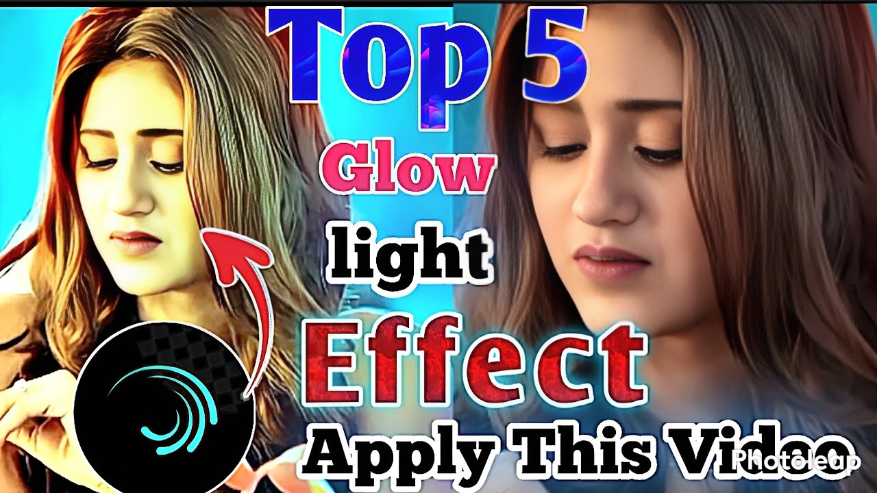 Top 5 Effect Apply On This Video In Alightmotion Ap|Glow Light ...