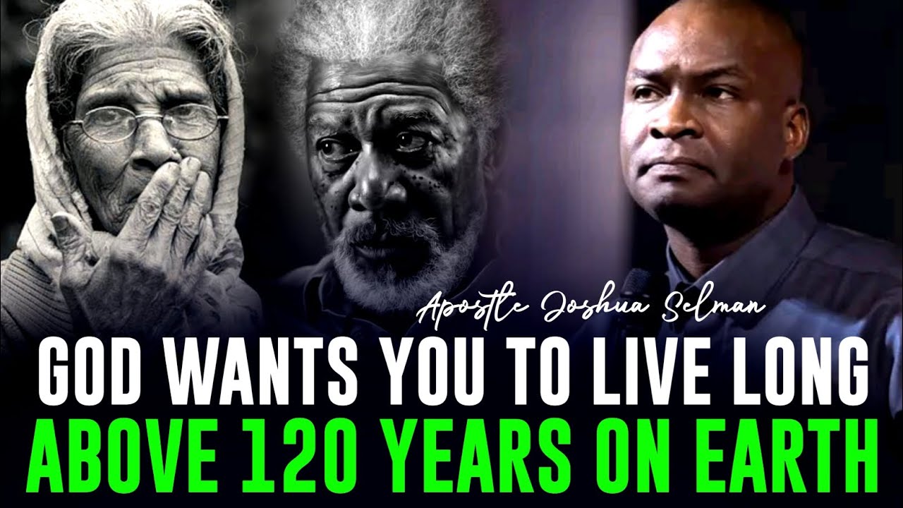BIBLICAL PROOFS THAT GOD WANTS YOU TO LIVE LONG THAN 120 YEARS ON EARTH ...