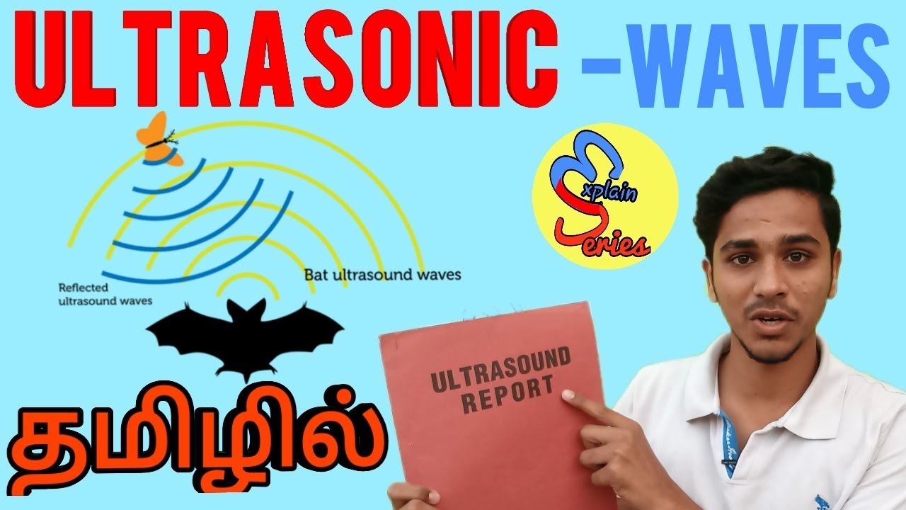 Ultrasonic Waves In Tamil explainseries zubair ultrasonic-waves-in-tamil-explainseries-zubair