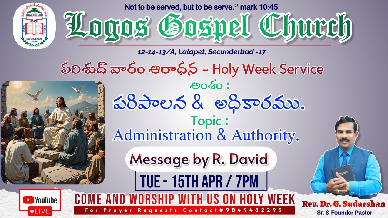 Holy Week Service - Logos Gospel Church - 15/04/2025 - YouTube