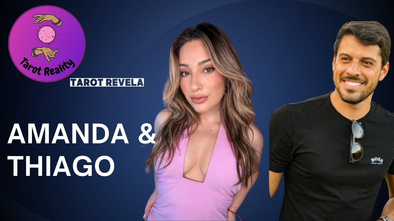 AMANDA MEIRELES E THIAGO PENNAFORTE. O QUE O TAROT REVELA? #amandameirelles #caradesapato - YouTube
