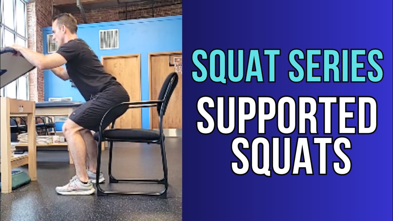 Supported (Assisted) Squats to Chair | Squat Exercise Series - YouTube