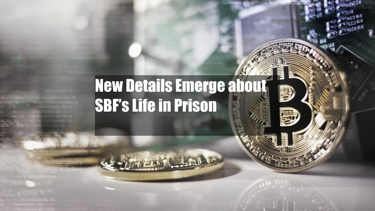New Details Emerge about SBF’s Life in Prison - YouTube