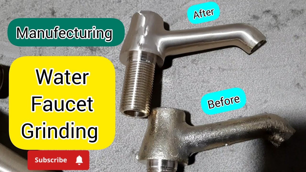 Water Taps Manufecturing | Grinding Techniques of Faucet | Brass Taps ...
