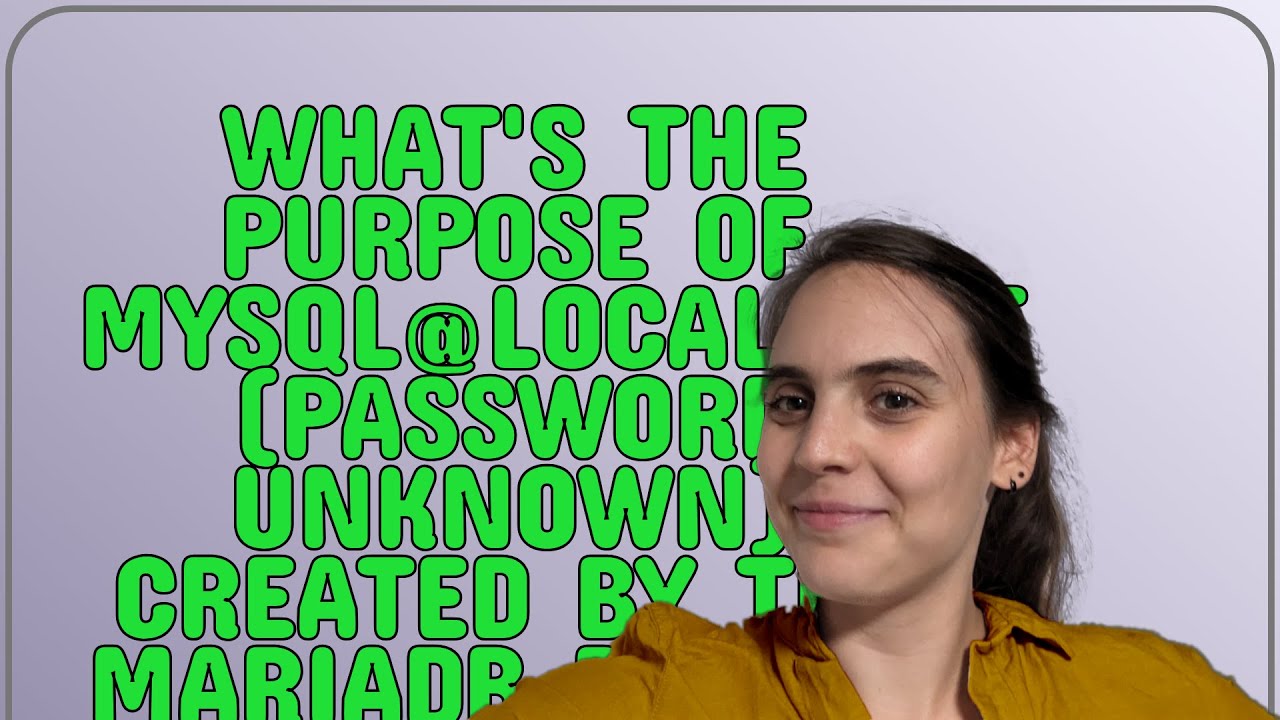 Dba Whats The Purpose Of Mysqllocalhost Password Unknown Created By The Mariadb Docker 5552