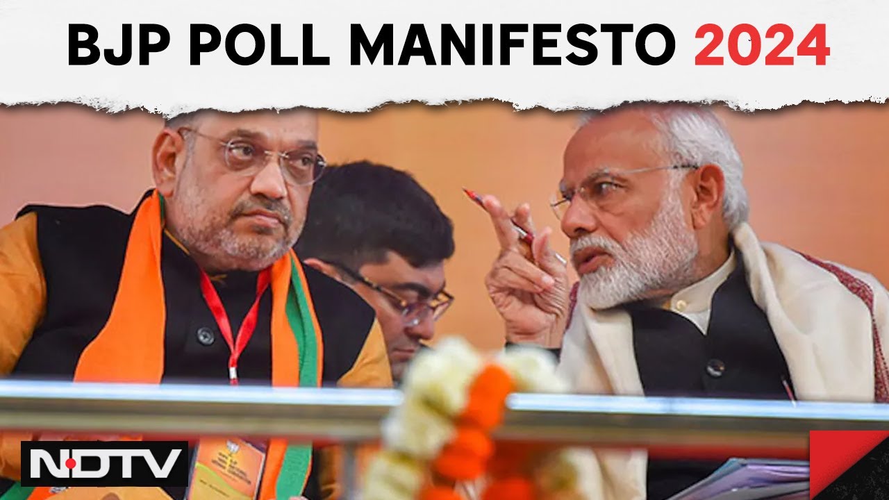 BJP Manifesto | BJP's 2024 Election Manifesto Focuses On Uplifting ...