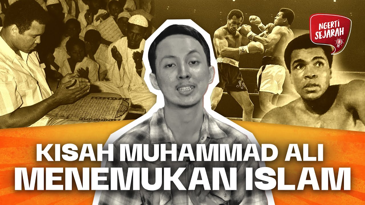Kisah Petinju Legendaris Muhammad Ali Menemukan Islam - YouTube