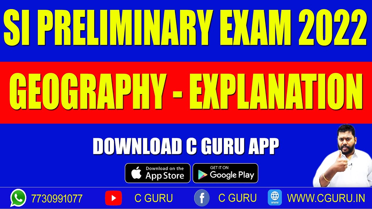 SI PRELIMINARY EXAM PAPER -2022- GEOGRAPHY EXPLANATION #APPSC #TSPSC # ...