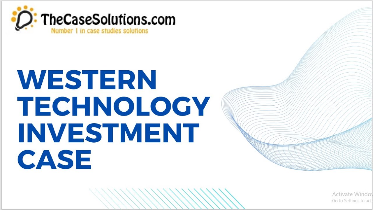 Western Technology Investment Case Study Help - YouTube