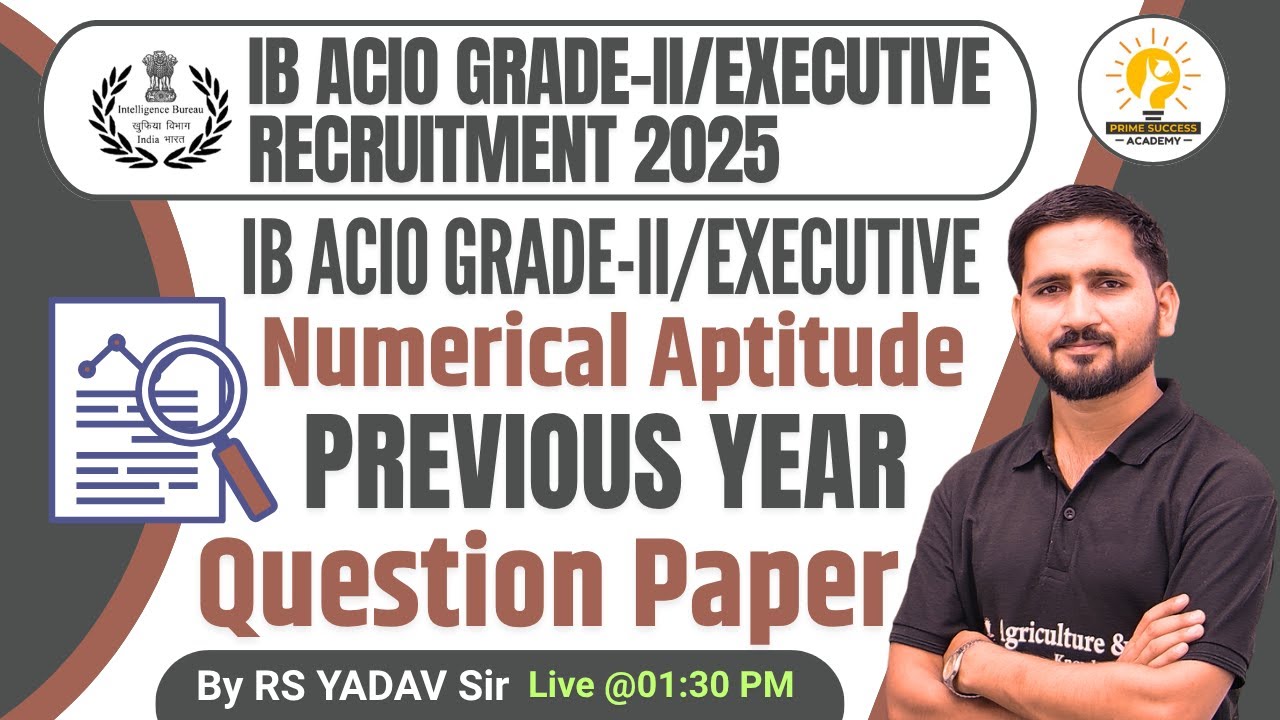 IB ACIO Grade-II/Executive Previous Year Question Paper - Numerical ...