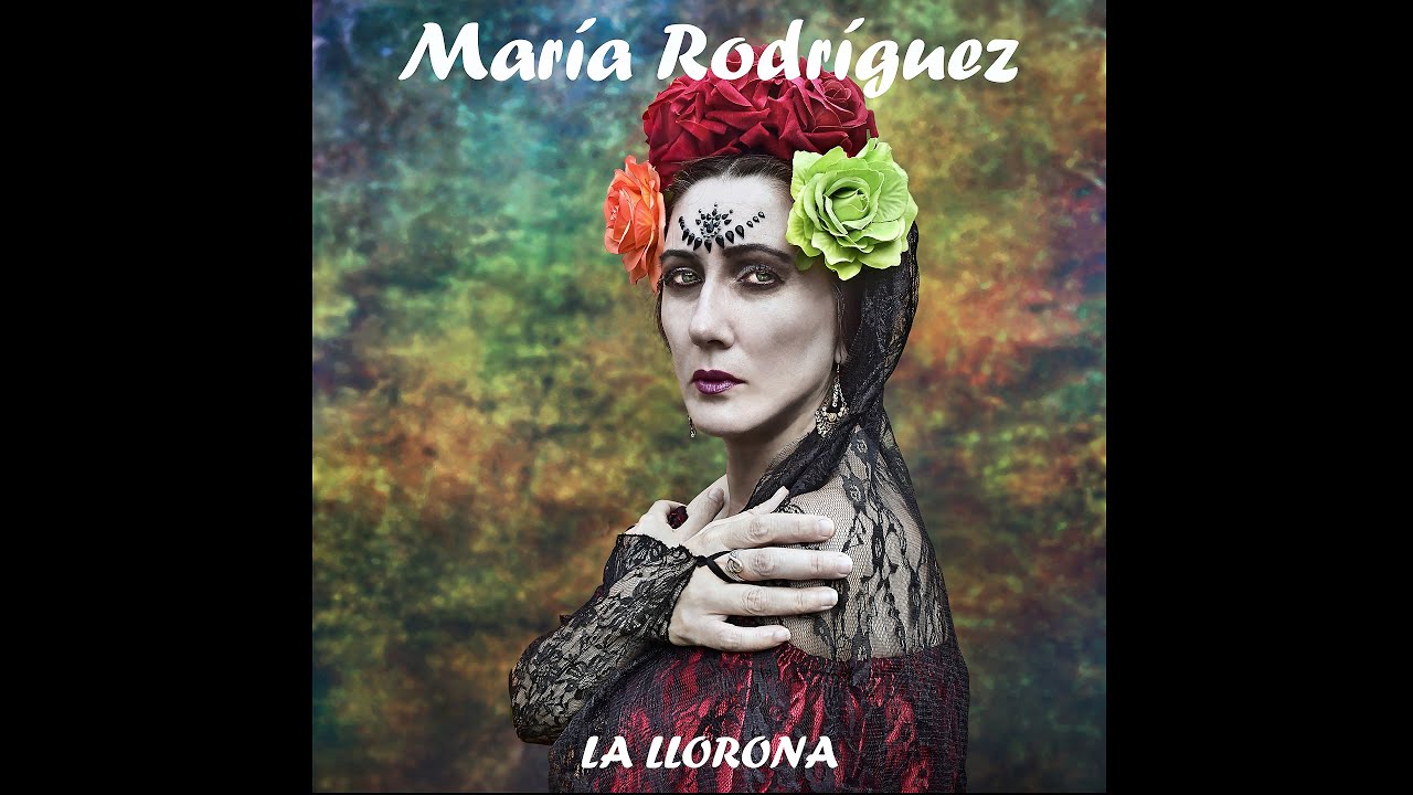 La Llorona (Cover) - María Rodríguez (Audio Oficial) - YouTube