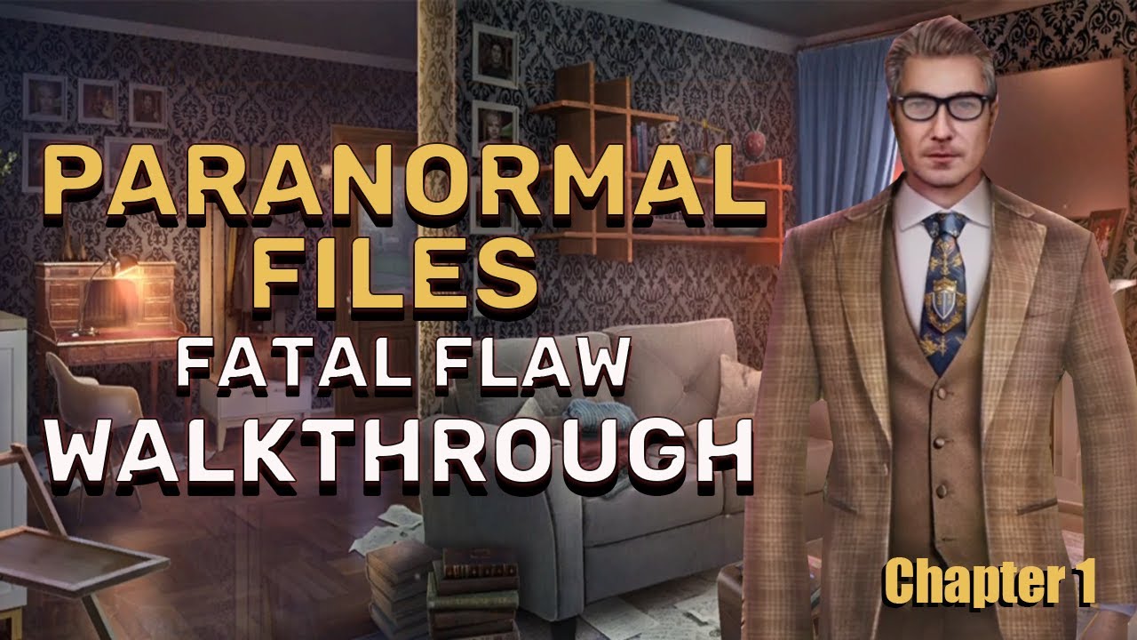 Paranormal Files 12 Fatal Flaw: Chapter 1 SOLVED - All Puzzles - YouTube
