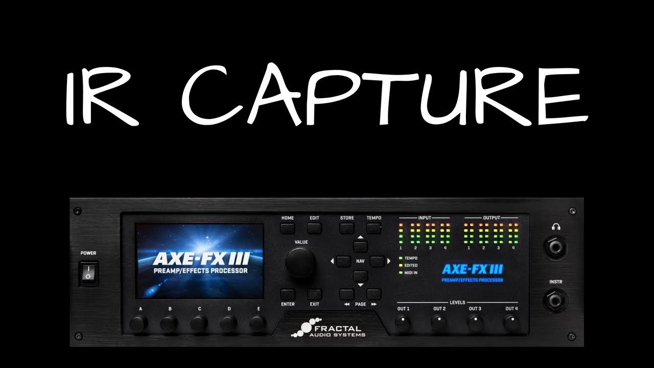 Axe-Fx III IR Capture Tutorial - with FREE IR's - YouTube