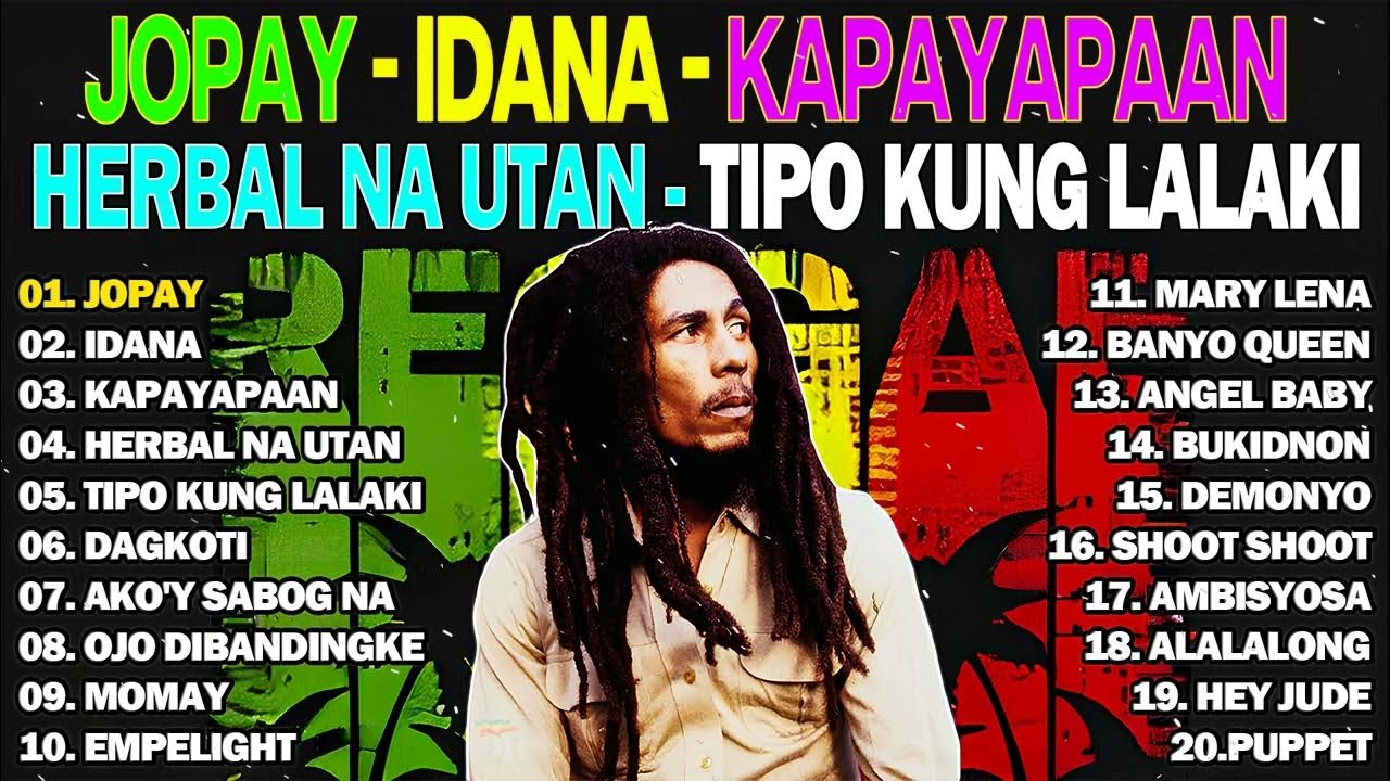 JOPAY x IDANA x HERBAL NA UTAN /TROPAVIBES REGGAE 2025/BEST OF TROPAVIBES/REGGAE NONSTOP SONGS ...