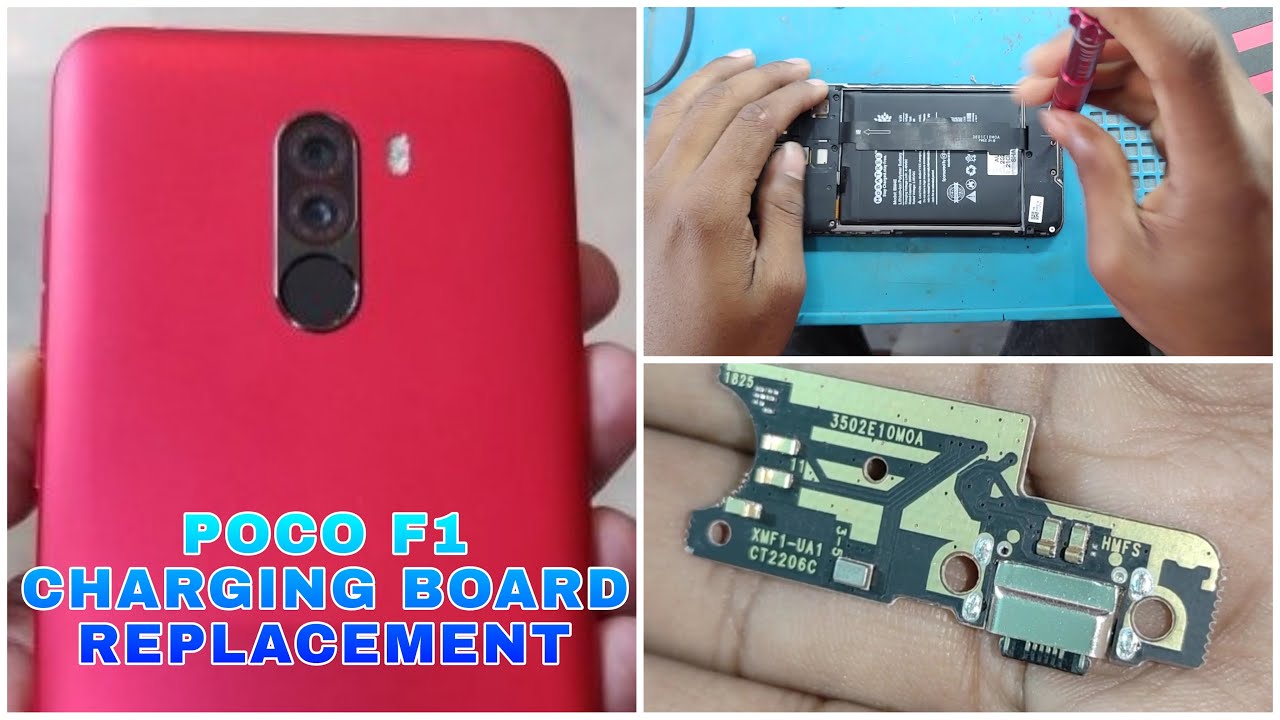 How To Change Poco F1 Charging Board / Poco f1 ka mic and charging board kaise change Karen ...