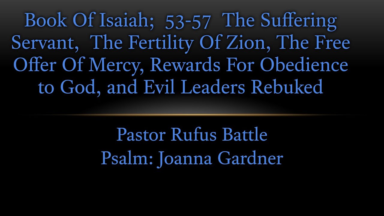 Book Of Isaiah; Chapters 53-57 - YouTube
