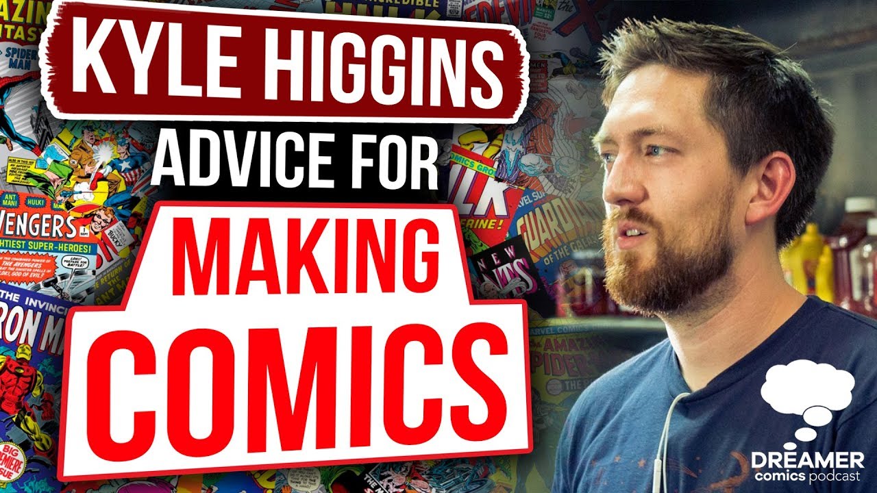 Kyle Higgins Advice for Making Comics - YouTube