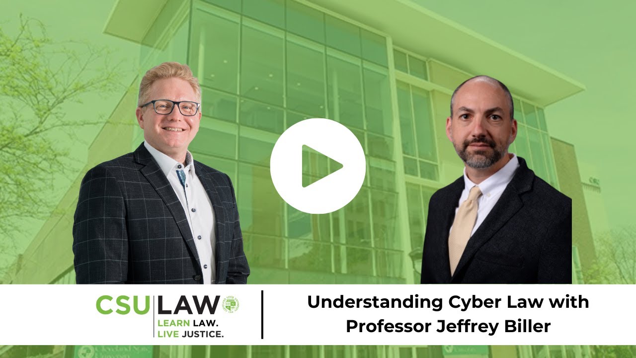 Understanding Cyber Law with Professor Jeffrey Biller - YouTube