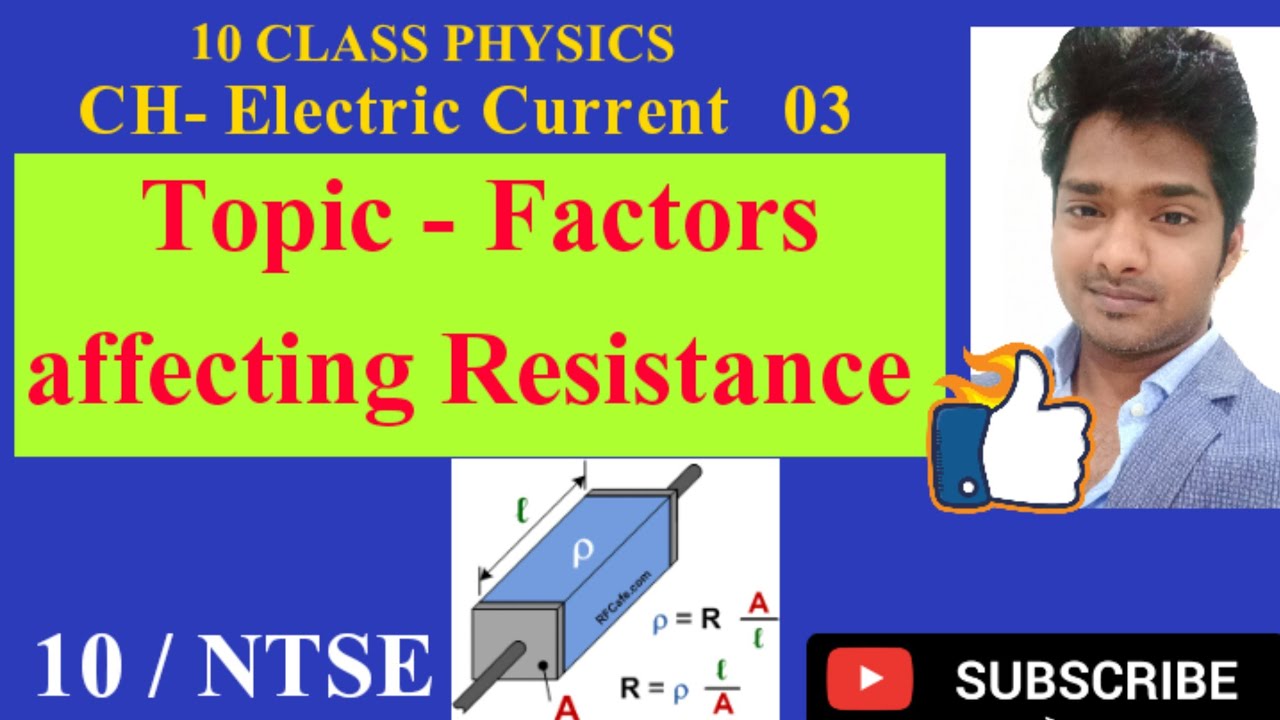 10 CLASS PHYSICS CH- ELECTRIC CURRENT / FACTORS THAT AFFECT RESISTANCE ...