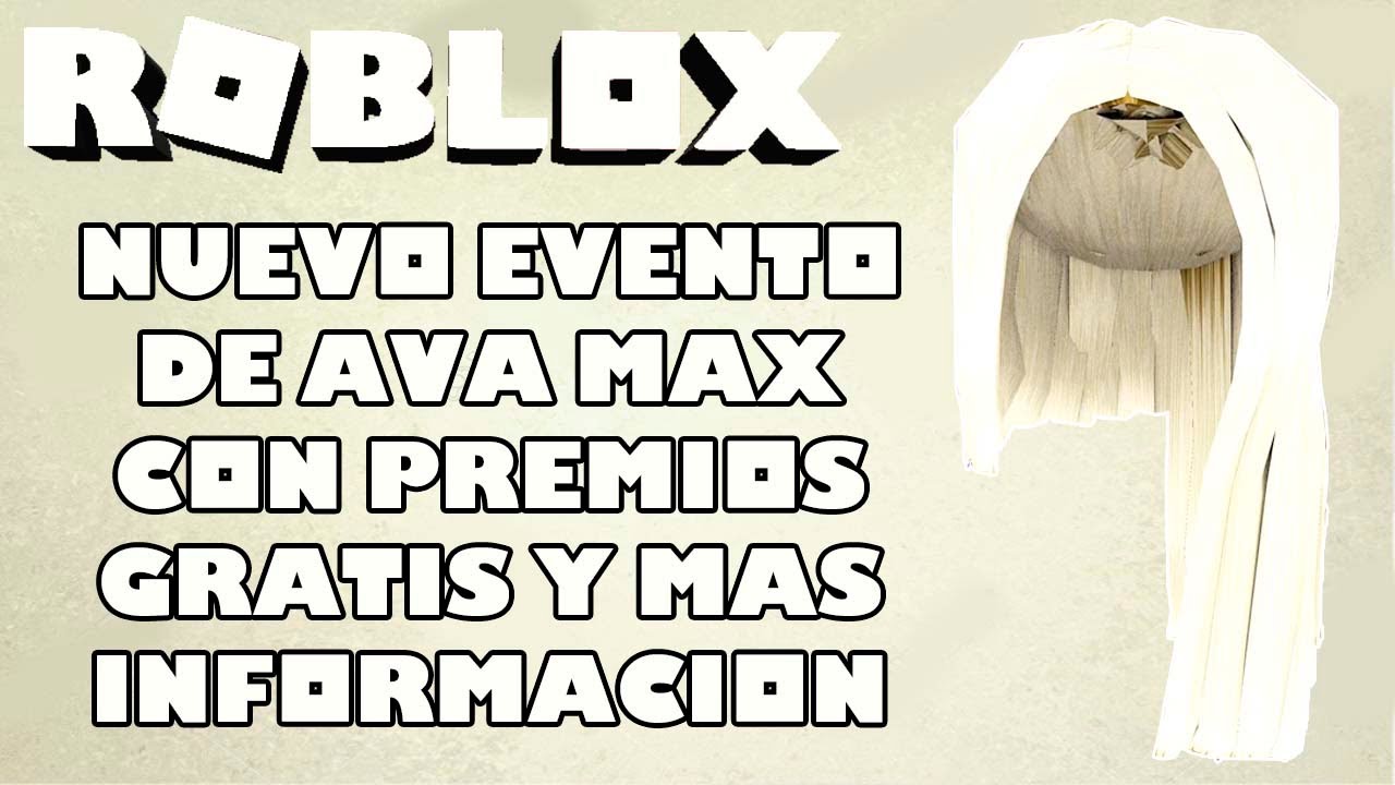 Nuevo Evento En Roblox Con 9 Premios Gratis Evento Ava Max Roblox