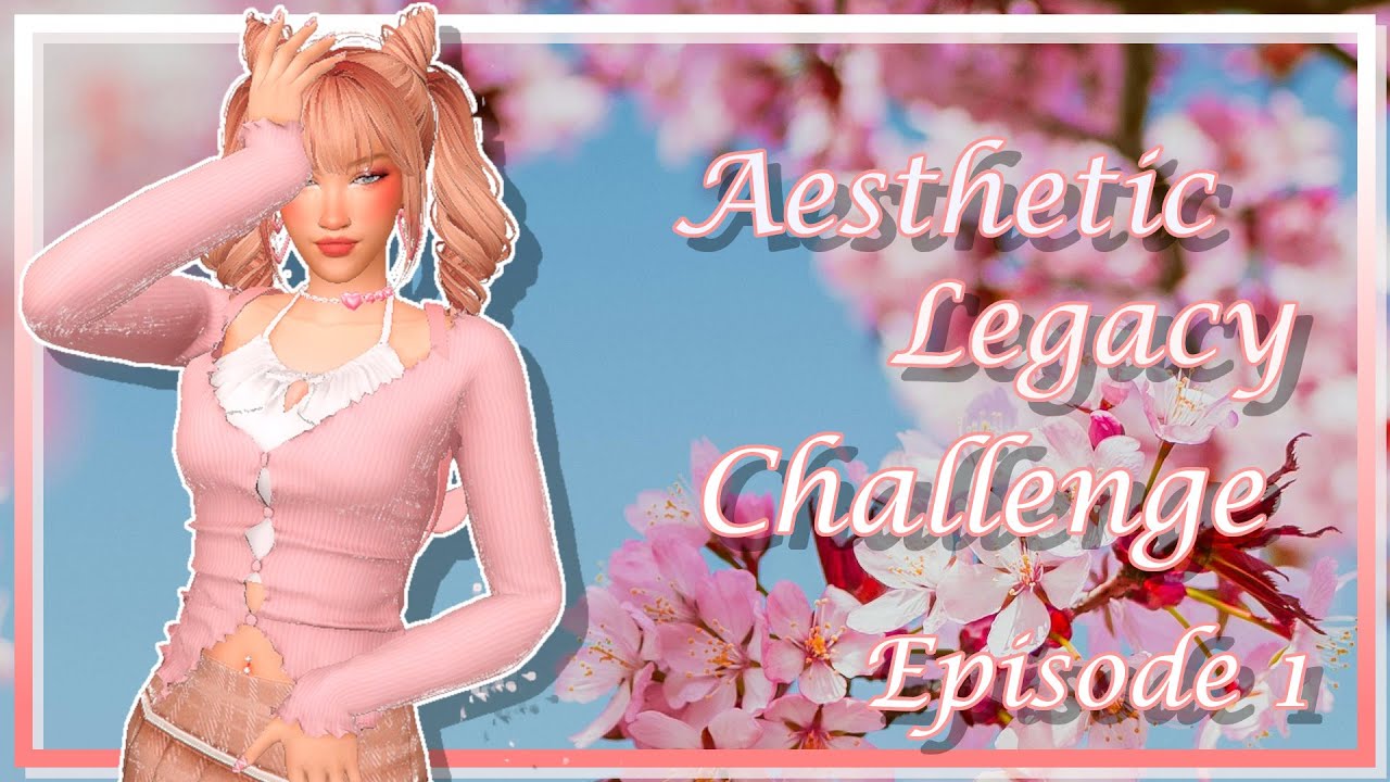 Aesthetic Legacy Challenge Episode 1 - YouTube