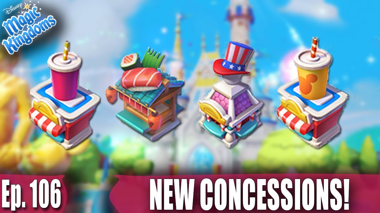 NEW CONCESSION STANDS ARE HERE! - Disney Magic Kingdoms Gameplay - Ep ...