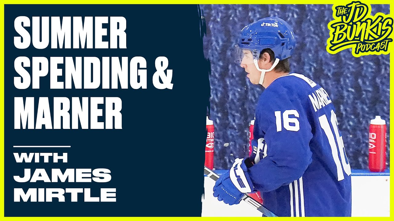 Leafs' Summer Spending & Marner Murmurs with James Mirtle | JD Bunkis ...