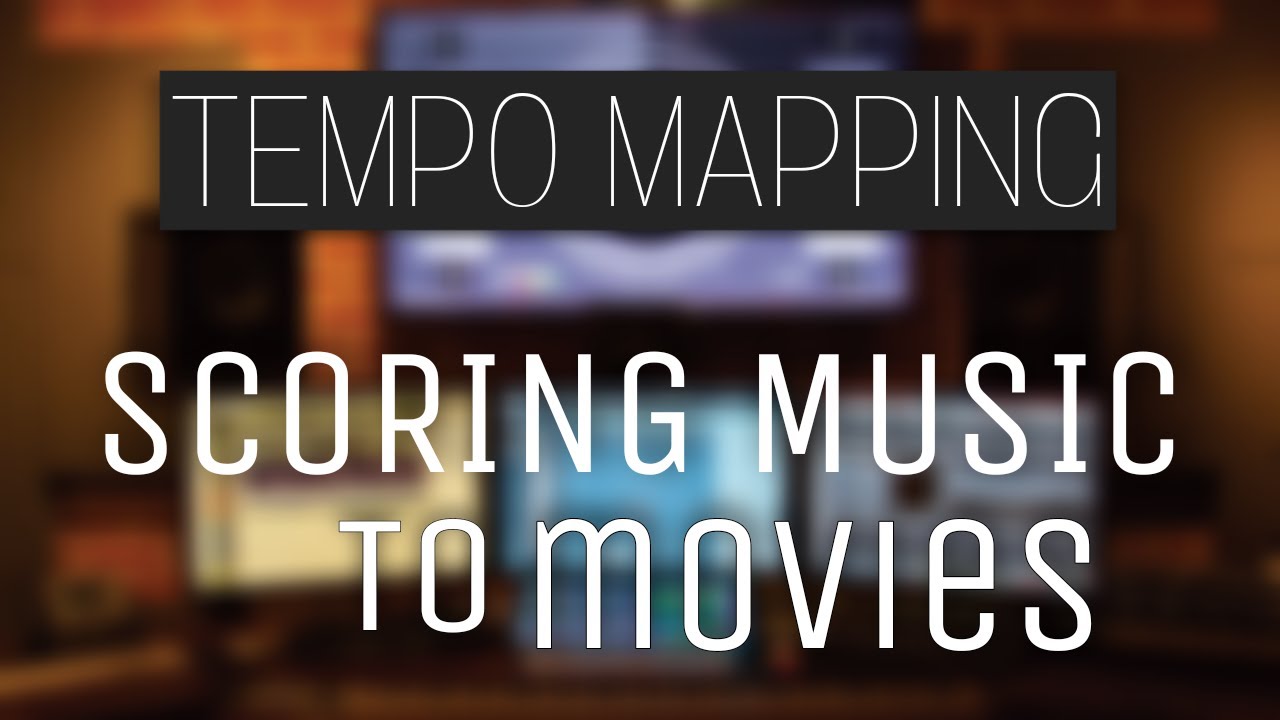 Scoring Music to Movies . Tempo Mapping Technique . Magic Inside Logic ...