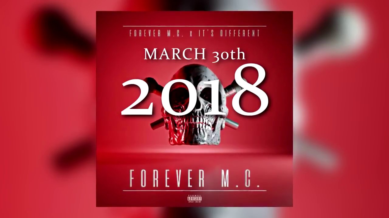 Forever M.C. Album Out March 30th, 2018 - YouTube