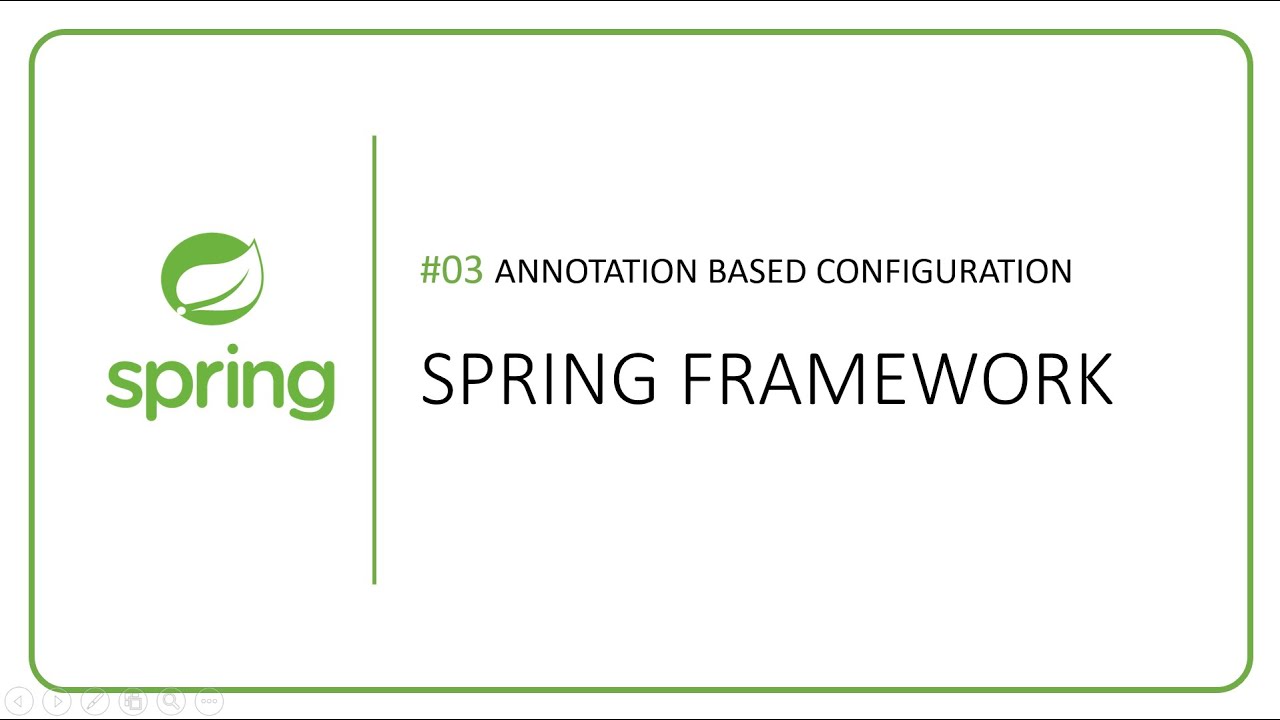 Spring Framework | Annotation Based Configuration - YouTube