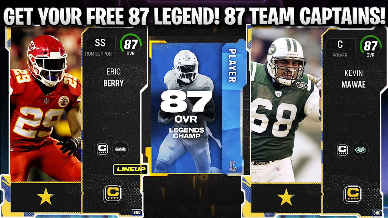 GET YOUR FREE 87 OVERALL LEGEND PACK NOW! 87 OVERALL TEAM CAPTAINS AND ...