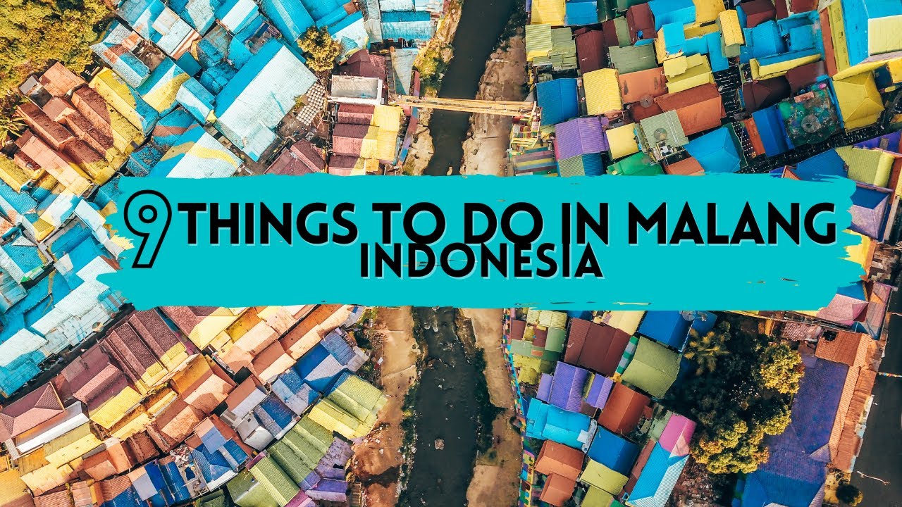 9 EPIC Things To Do In Malang | INDONESIA | JAVA | TRAVEL VIDEO ...