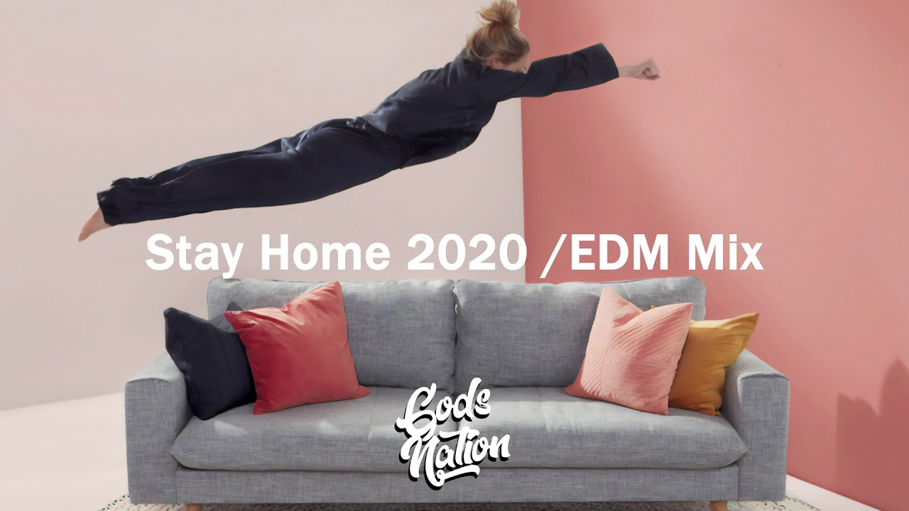 Stay Home Mix I EDM 2020 [part.1] - YouTube
