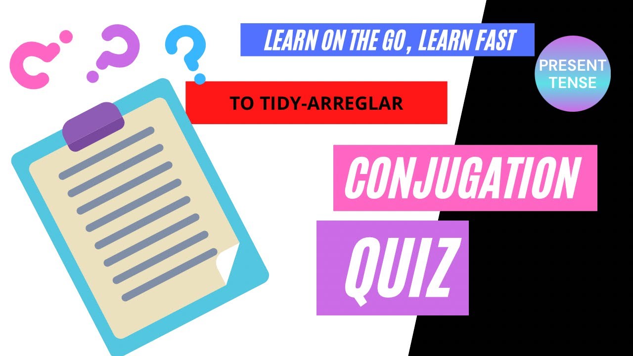 TO TIDY-ARREGLAR | conjugations in Spanish | Present tense verb ...