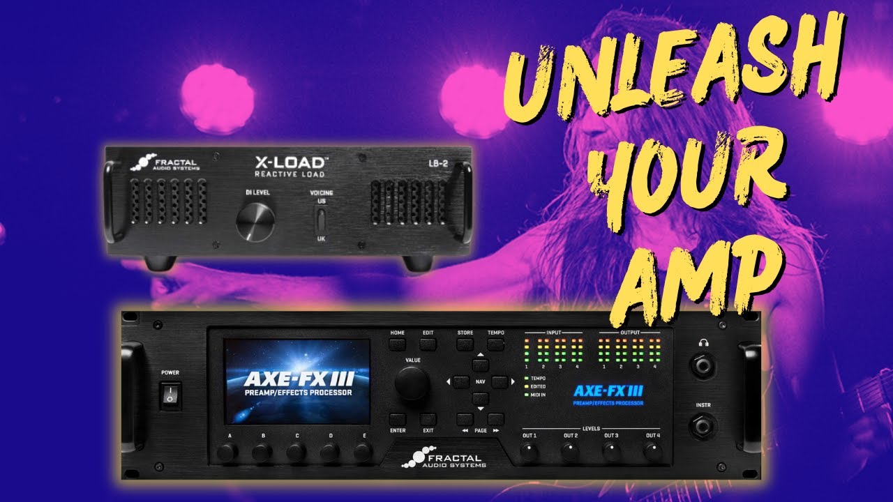 Unleash Your Tube Amp with the X-Load & Fractal Effects - YouTube