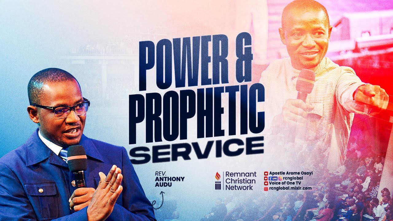 REV. ANTHONY GEORGE AUDU || POWER AND PROPHETIC SERVICE || 20TH MAR ...