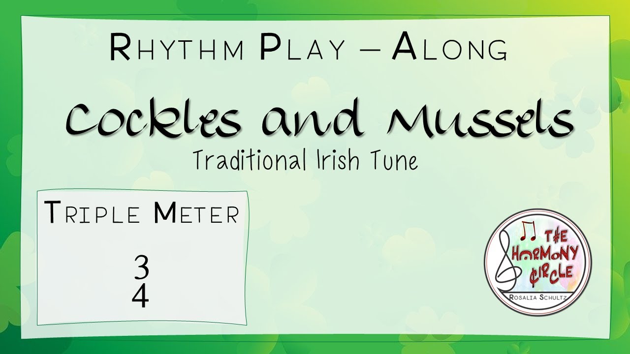 Rhythm Play Along in TRIPLE Meter - Cockles and Mussels (Molly Malone ...