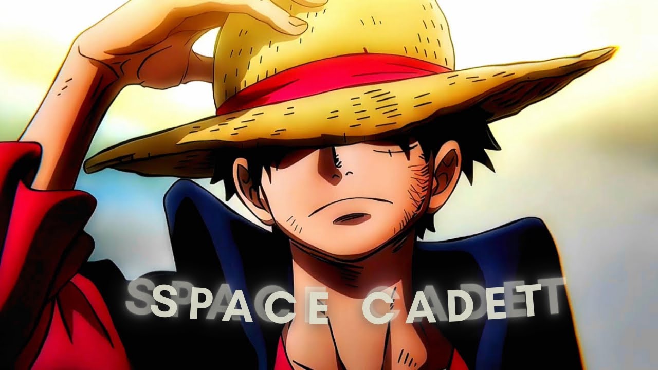 Monkey. D. Luffy | Space Cadet |「AMV」| - YouTube