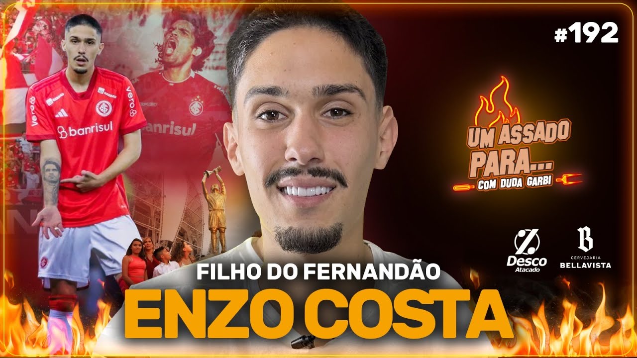 UM ASSADO PARA... ENZO COSTA | #192 - YouTube