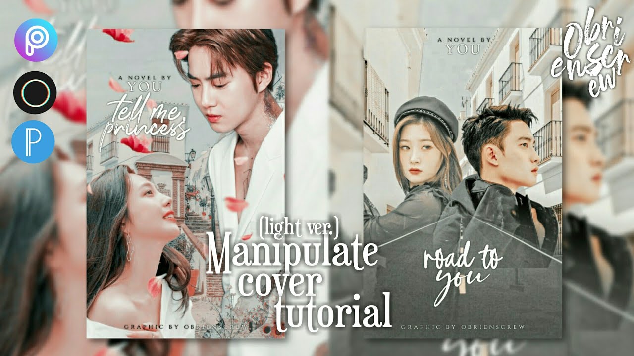 WATTPAD COVER TUTORIAL | MANIPULATE COVER #3 (light ver.) - YouTube