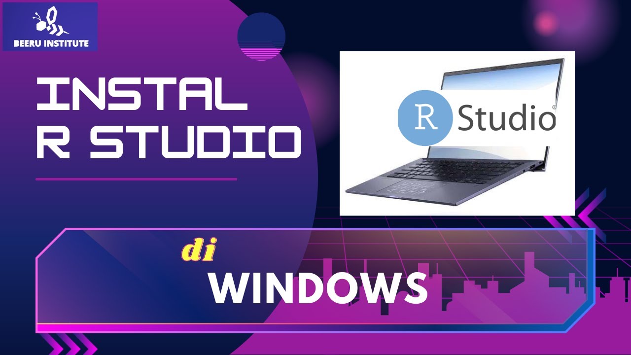 Tutorial Instal Software RStudio di Windows - YouTube