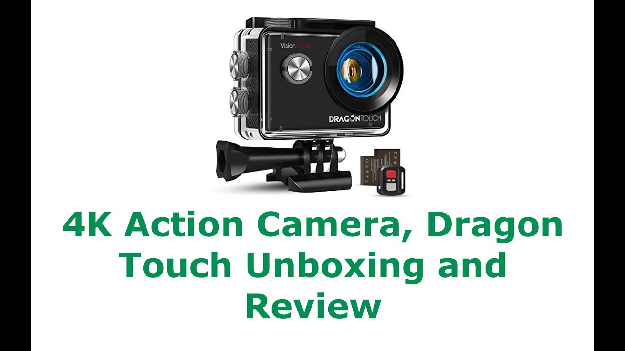 4K CHEAP EIS Action Camera Dragon Touch Vision 4, Unboxing and Sample ...