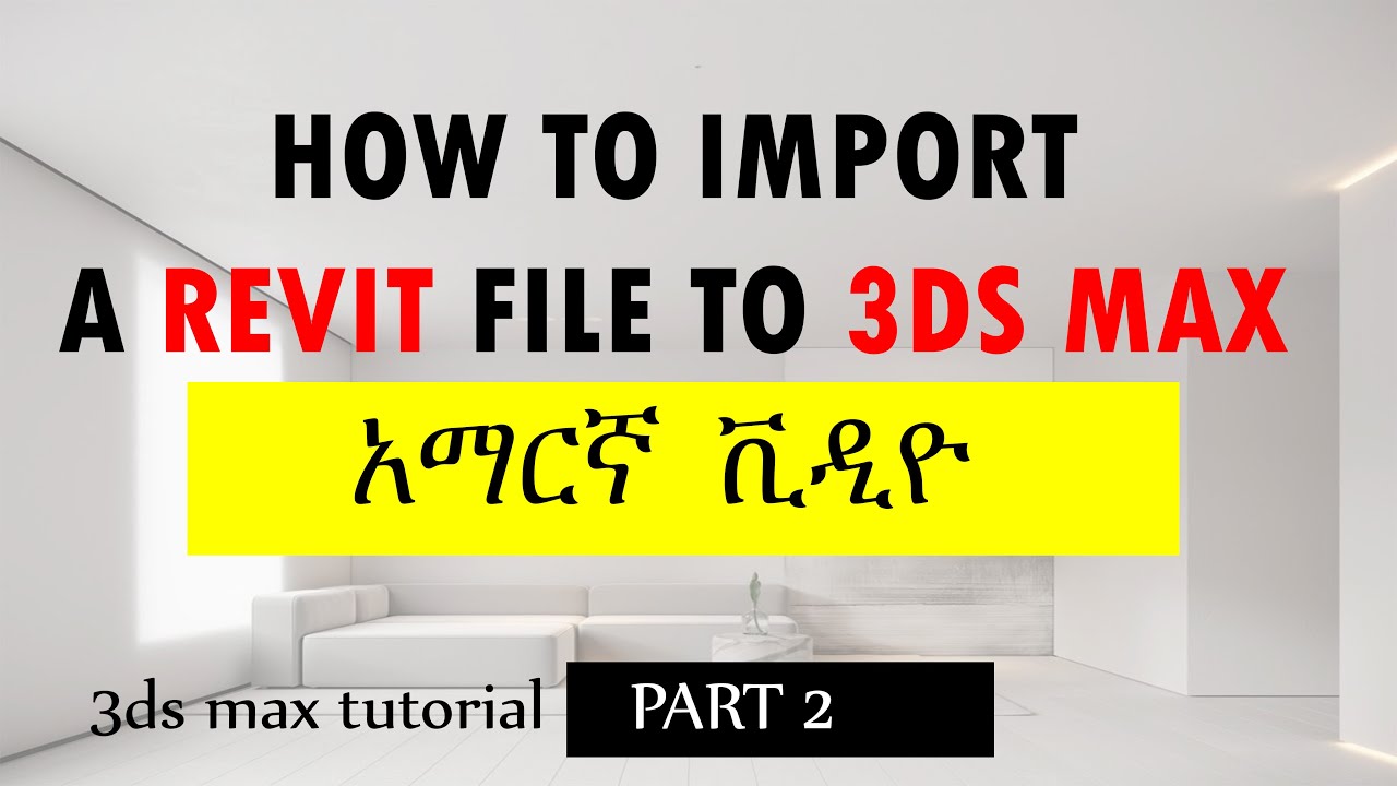 HOW TO IMPORT REVIT TO 3DS MAX YouTube how-to-import-revit-to-3ds-max-youtube
