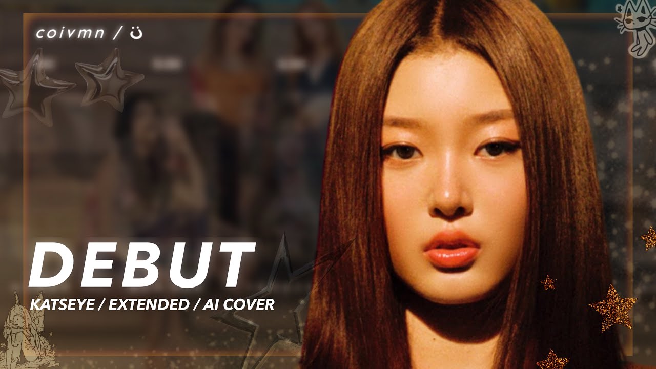 extending KATSEYE’s ‘Debut’ using AI (Line Distribution / Extended Version) - YouTube