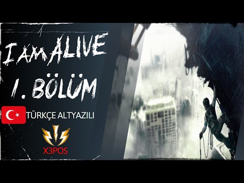 I Am Alive - 1. Bölüm Türkçe Altyazılı