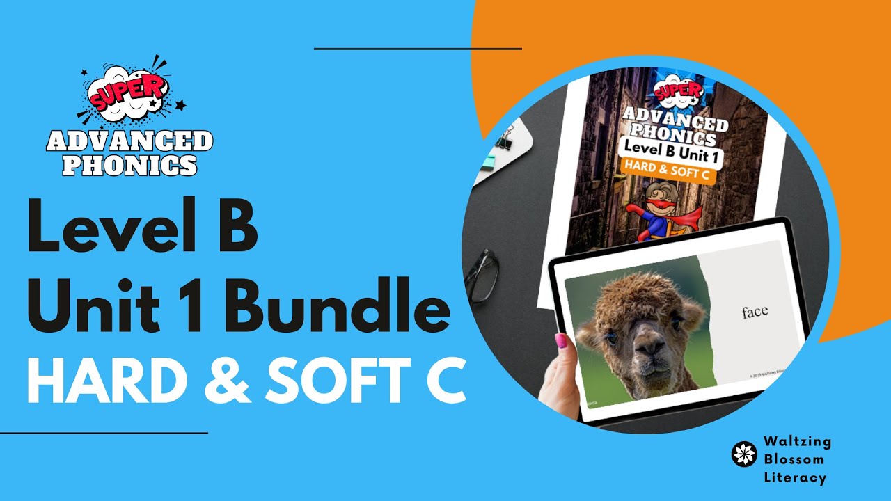 Teach Soft C with the Super Advanced Phonics Level B Unit 1 Bundle ...