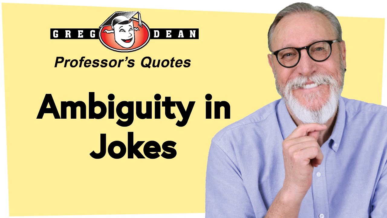 🎤Ambiguity in Jokes -Stand Up Comedy Classes Quotes Greg Dean # ...