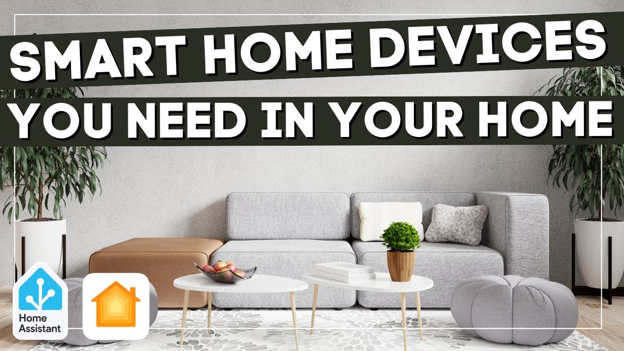 Best Smart Home Gadgets of 2024 - Home Assistant Setup - YouTube