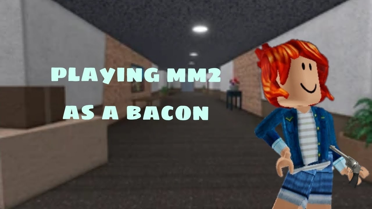 ｡⋆｡˚ ʚ bacon mm2 gameplay | glamxruby ɞ ˚｡⋆｡ - YouTube